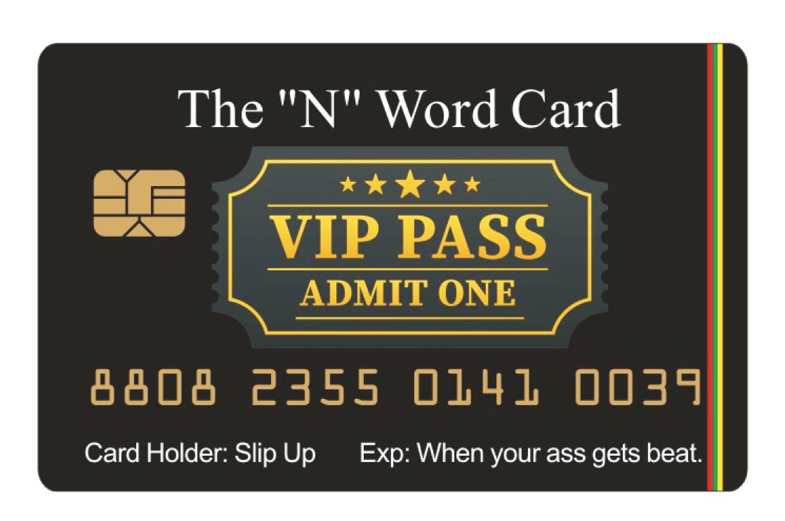 Official N Word Pass Card™ (8 PACK) Free Shipping.. – Baby Mama Card Store